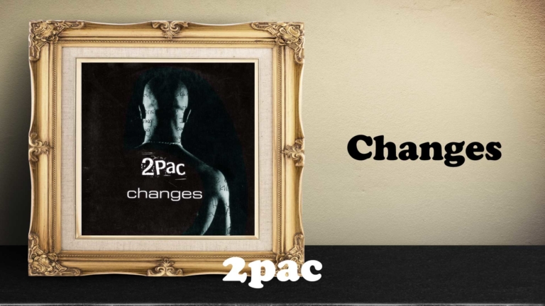 Changes ｜ 2pac | KICROSS